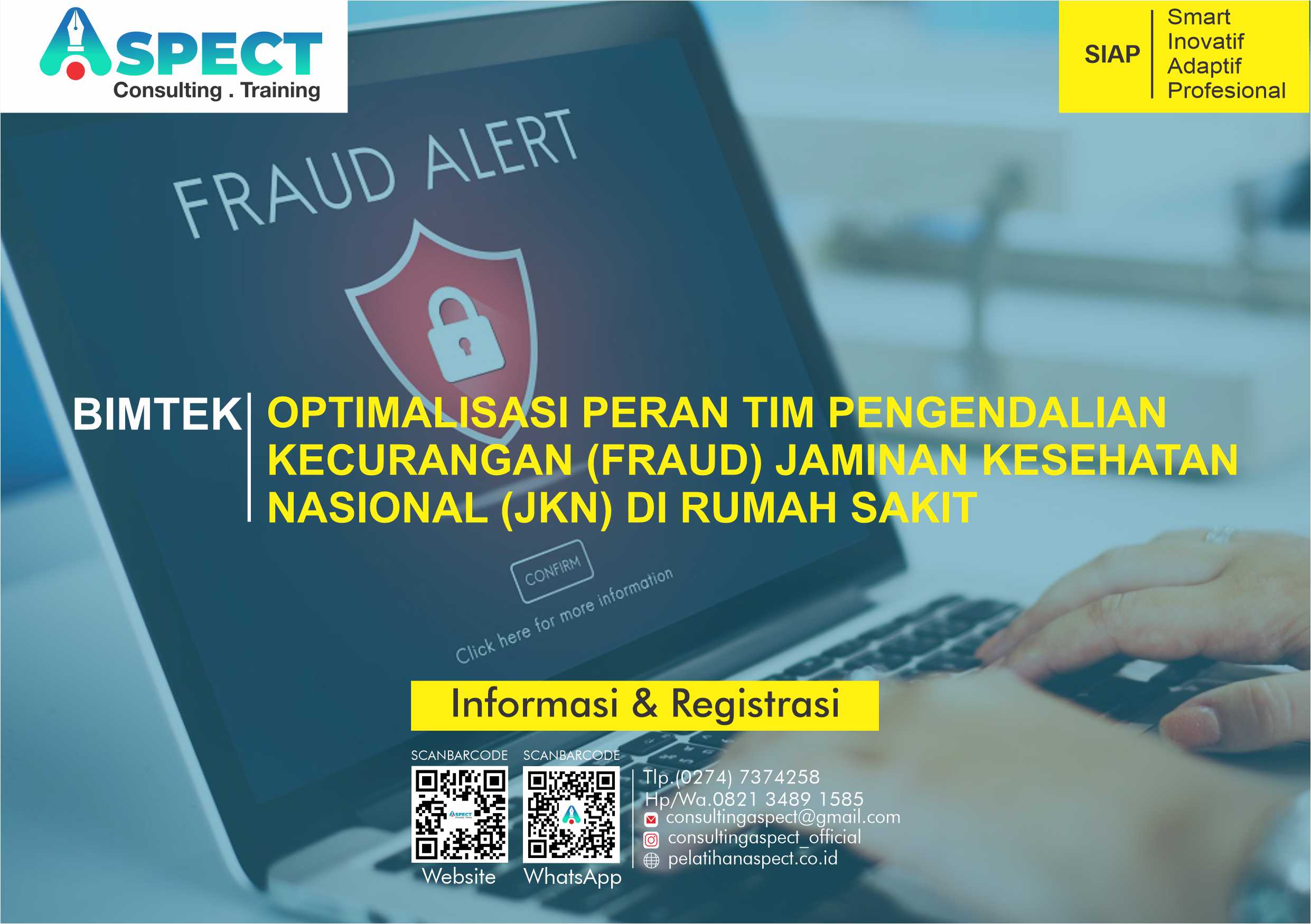 Bimtek Peran Tim Pencegahan Kecurangan (Fraud) JKN - ASPECT CONSULTING ...
